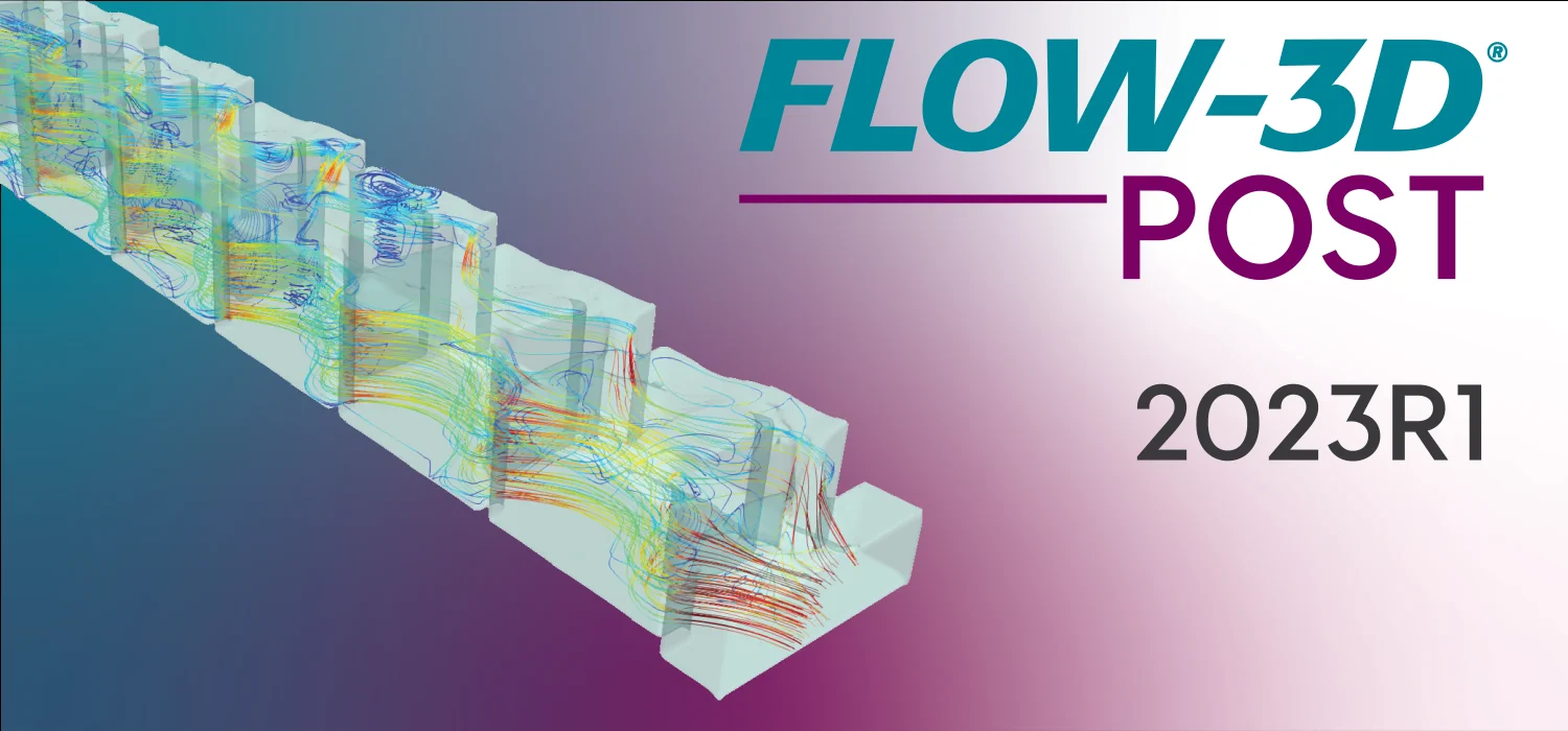 FLOW-3D POST - oprogramowanie do postprocessingu